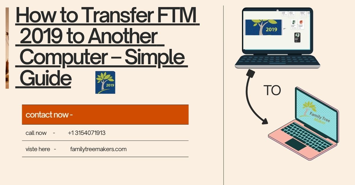 Easily Transfer Family Tree Maker 2019 to a New Computer
