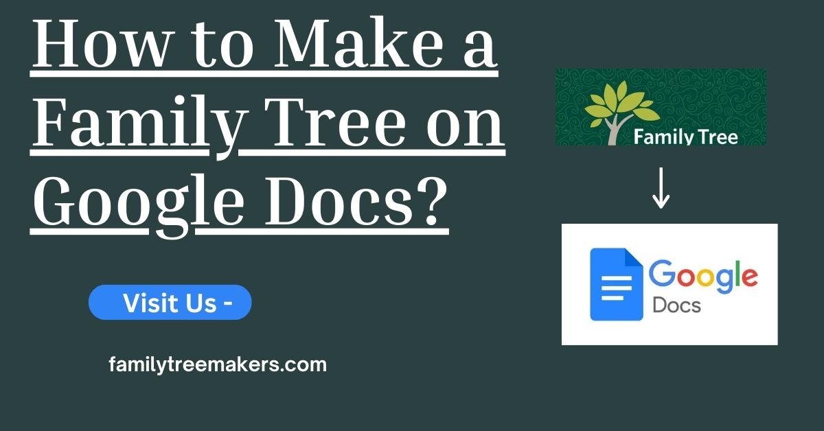 How to Make a Family Tree on Google Docs | Family Tree Makers