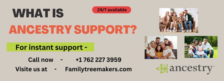 What Is Ancestry Support? Discover Your Family History